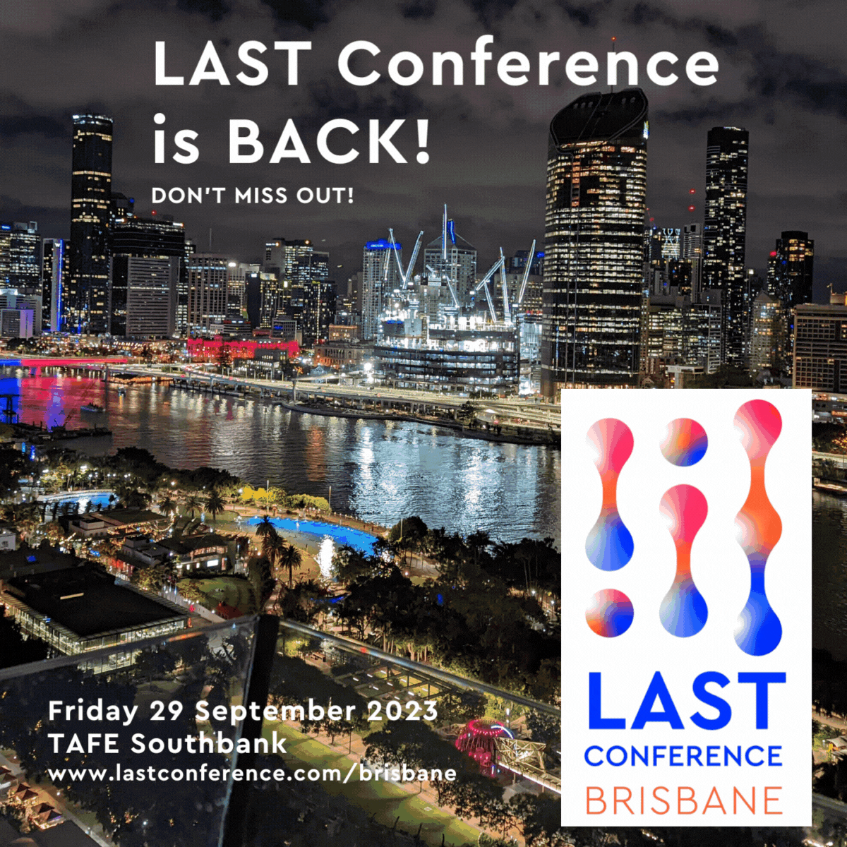 LAST Conference Brisbane - LAST Conference Brisbane